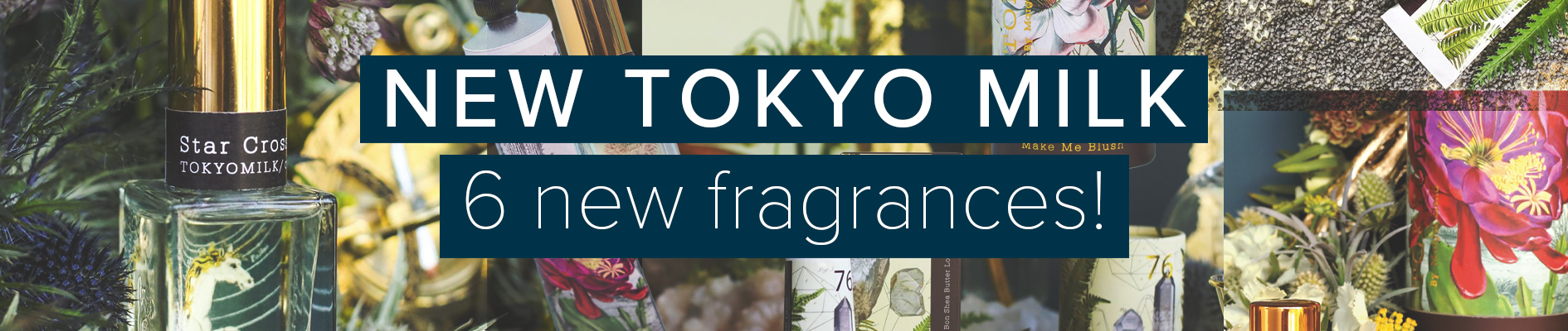 Tokyo Milk | Lore Perfumery